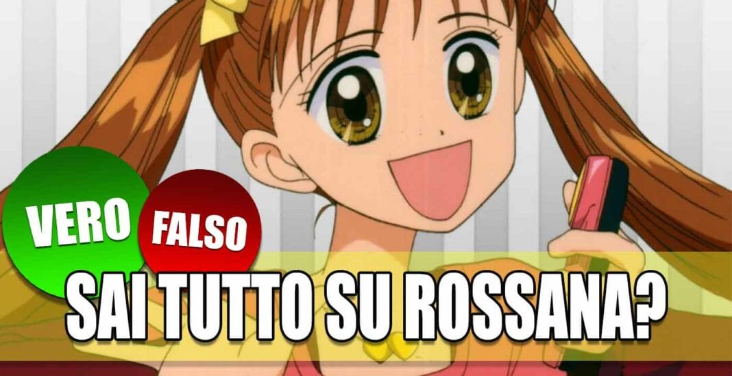 Rossana: quanto bene ricordi il cartone animato? QUIZ